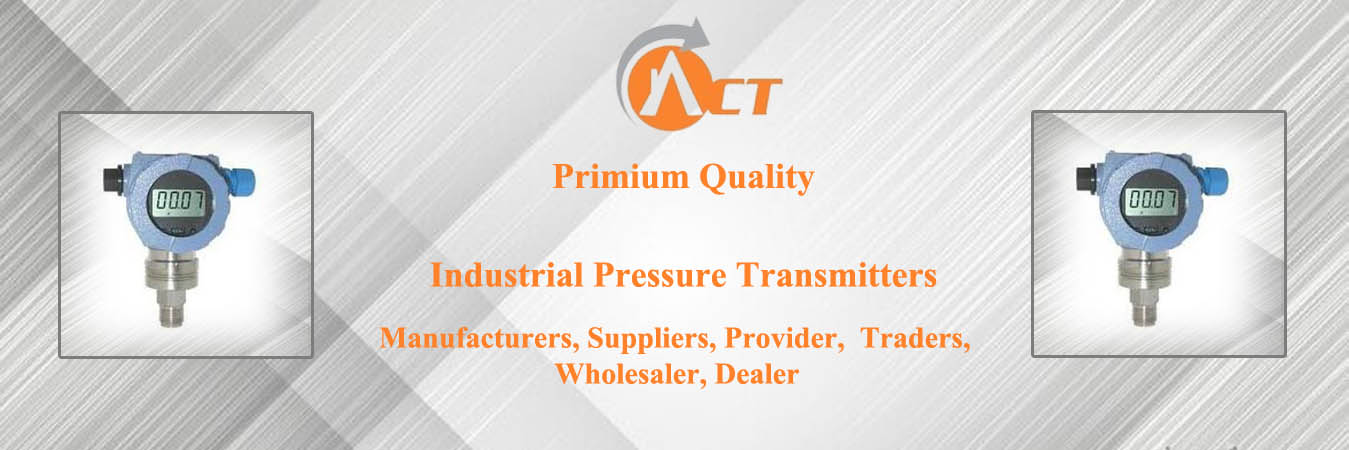 Industrial Pressure Transmitters, Industrial Pressure Transmitters ...